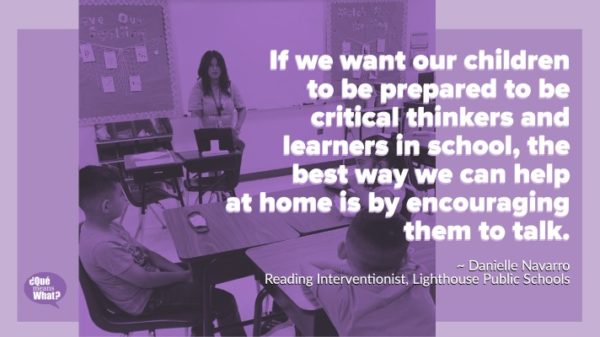 4 Tips to Encourage Learning at Home Through Talk – ¿Qué Means What?